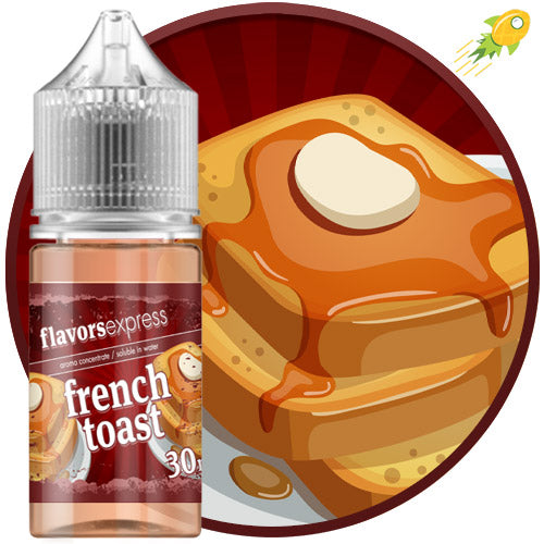 French Toast by Flavors Express (SC) - Flavor Jungle
